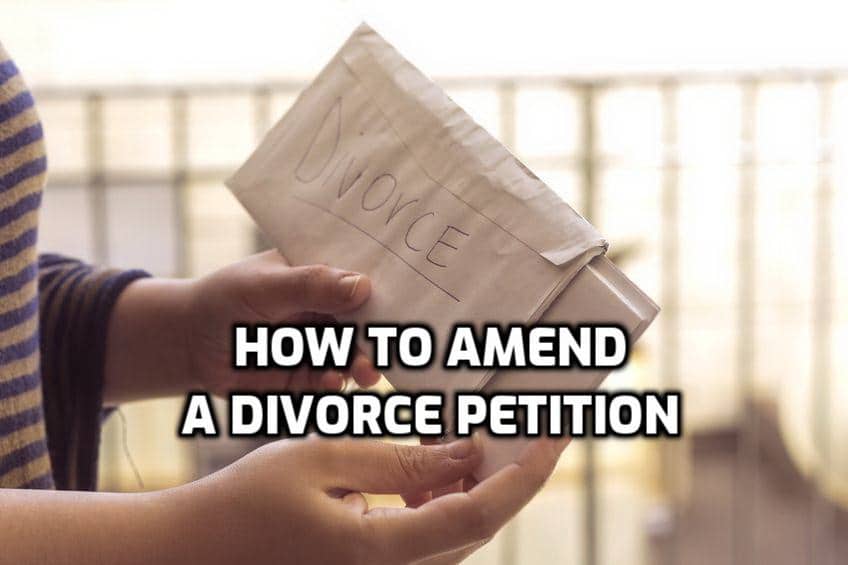 How To Amend A Divorce Petition
